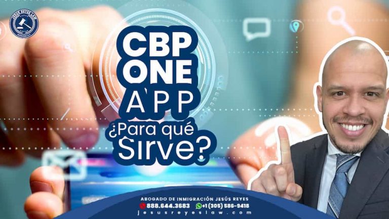 CBP One App, ¿Para qué sirve? - Jesus Reyes Law